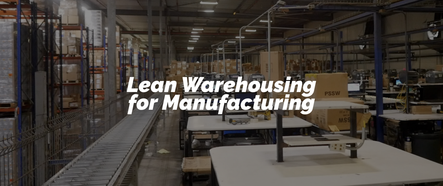 Lean Warehousing for Manufacturing - J. Cain & Co.